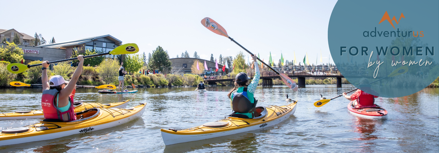 Bend, OR Women's Adventure Retreat - The AdventurUs