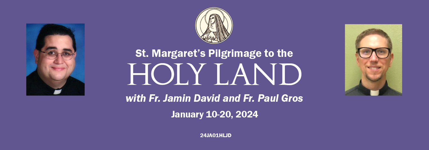 Pilgrimage to the Holy Land with Fr. David and Fr. Gros - Select ...